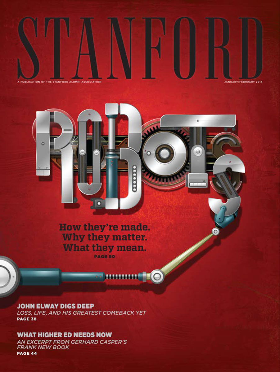 January/February 2014 | STANFORD magazine