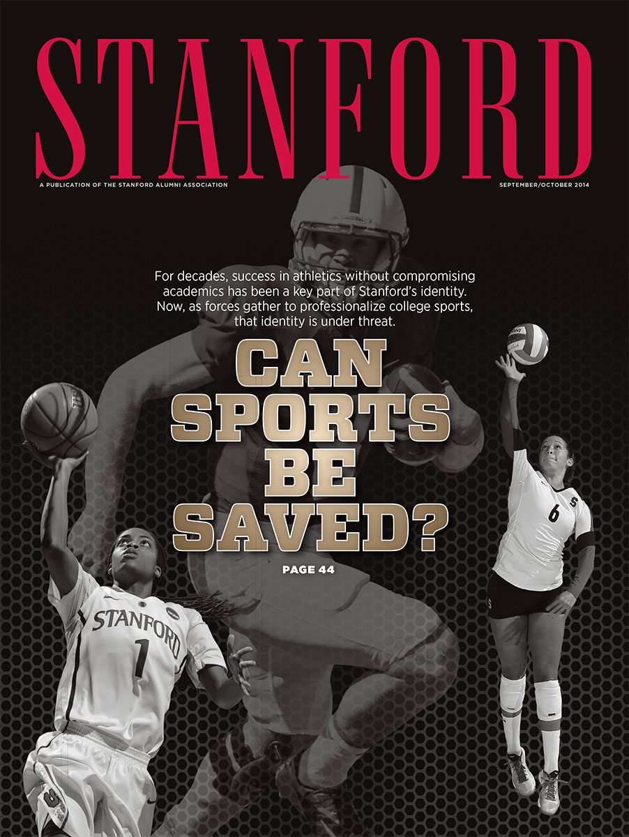 September/October 2014 | STANFORD magazine