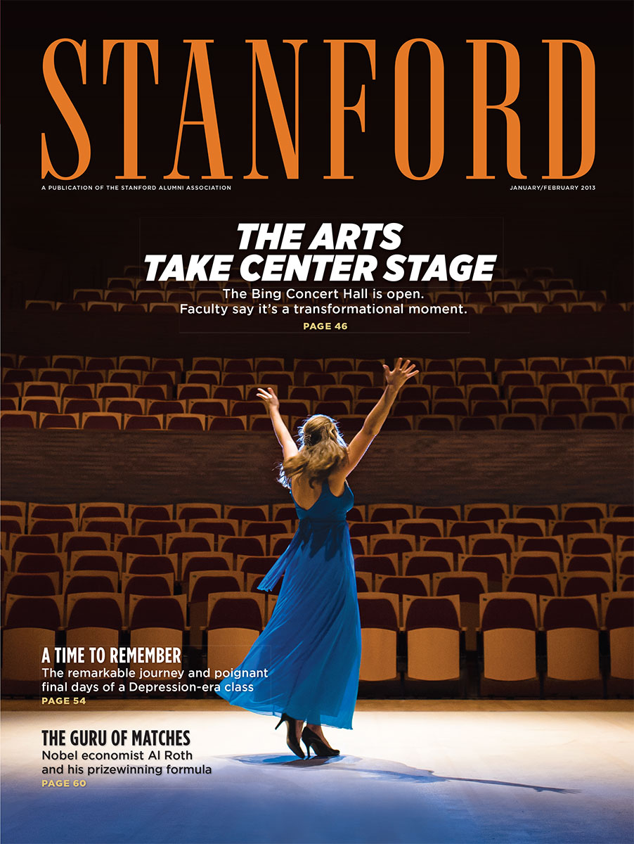 January/February 2013 | STANFORD magazine