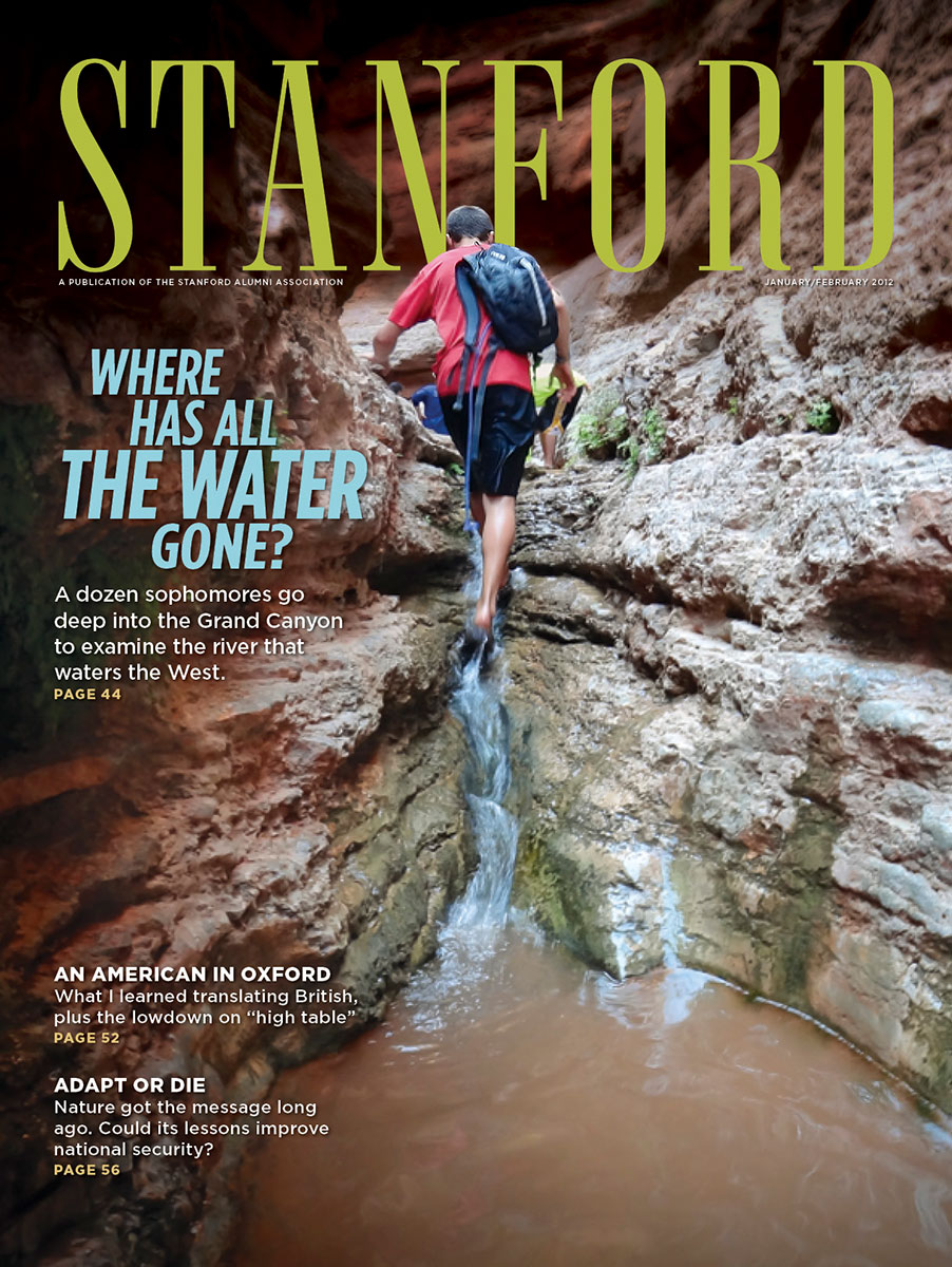 January/February 2012 | STANFORD magazine
