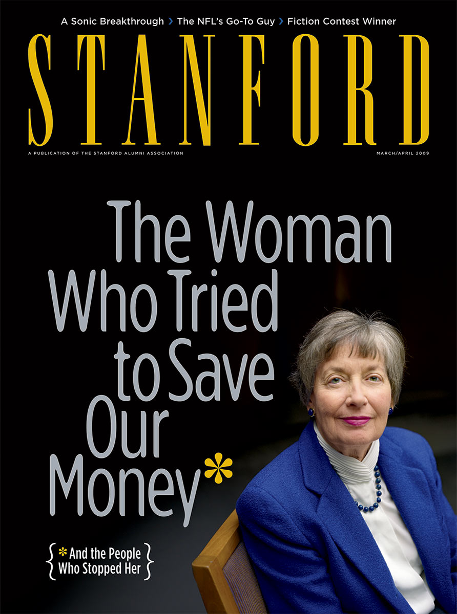 March/April 2009 | STANFORD magazine