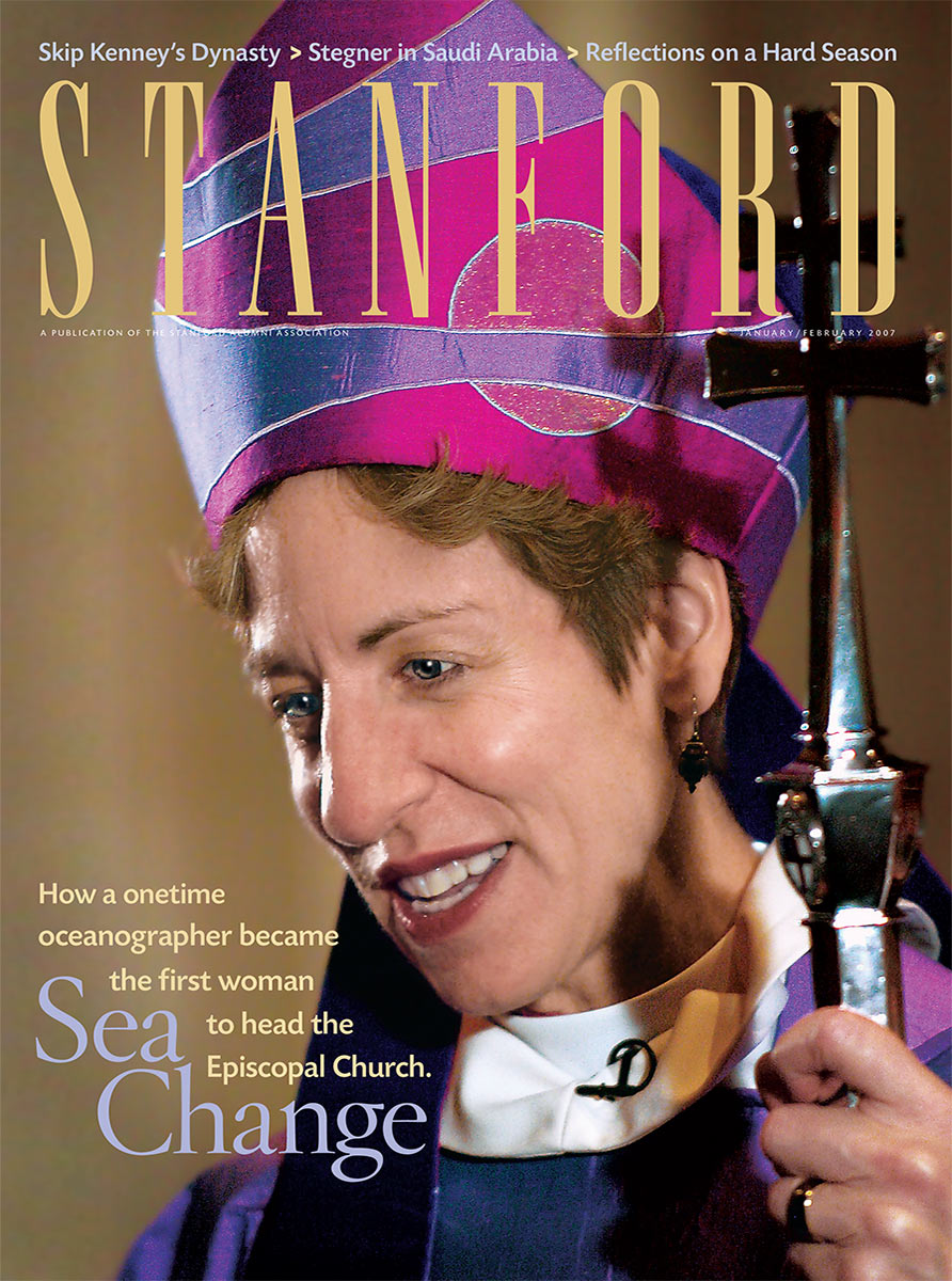 January/February 2007 | STANFORD magazine